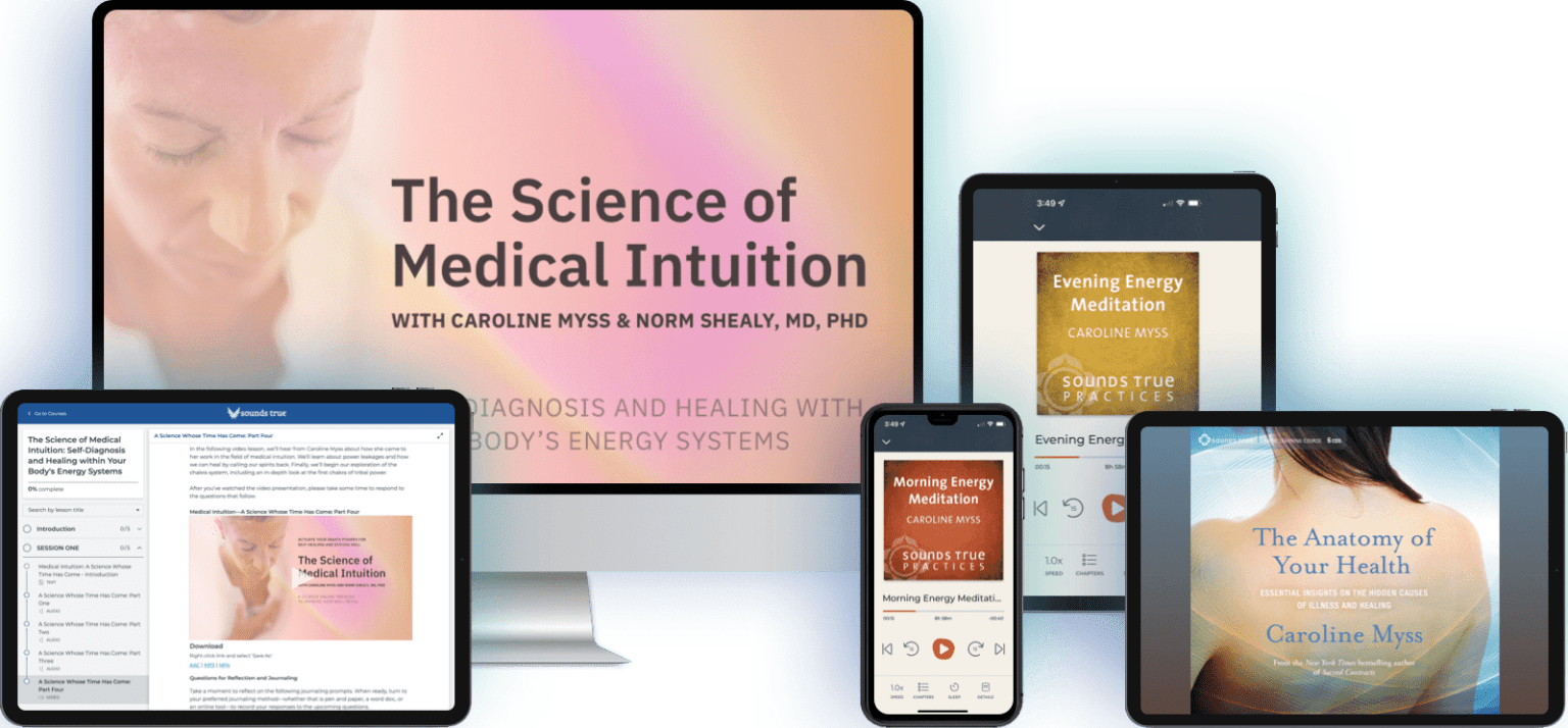 The Science of Medical Intuition Course - Sounds True